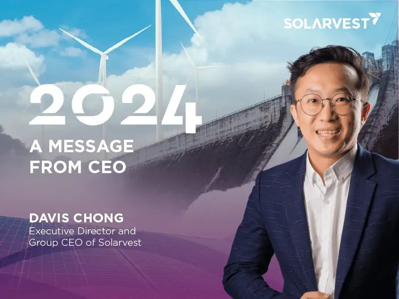 A Message from Group CEO of Solarvest